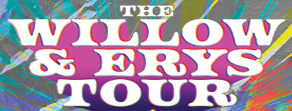 Jaden & Willow: The Willow & Erys Tour 2019 | Nederlander Concerts